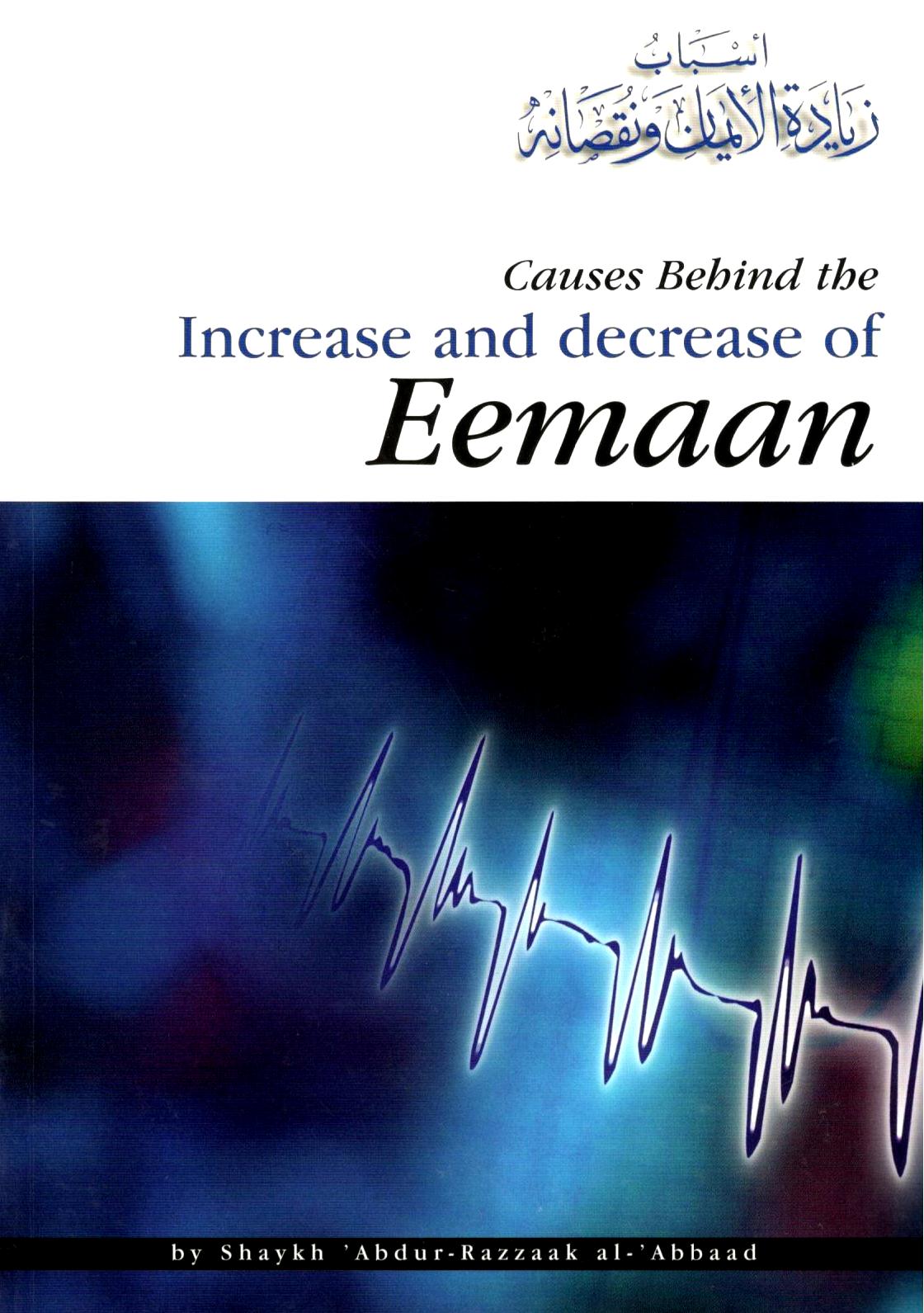 Causes Behind the Increase and Decrease of Eemaan – Dawah Books