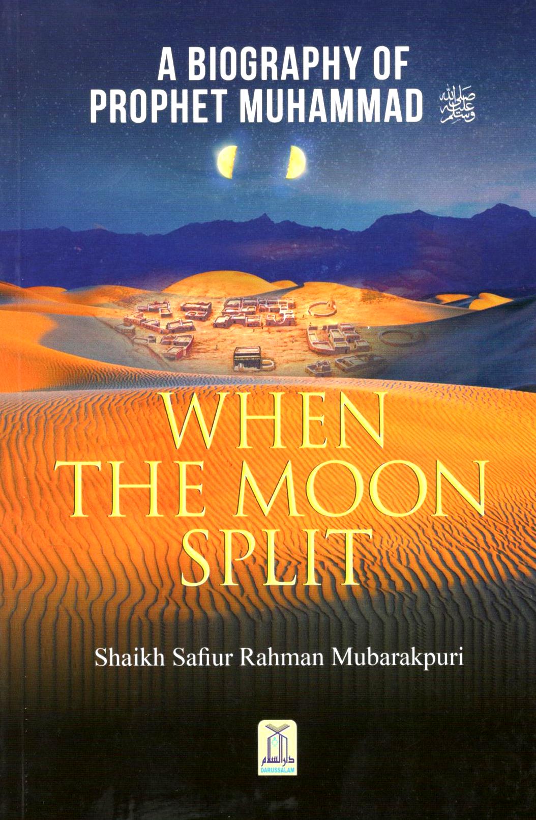 When The Moon Split – Dawah Books