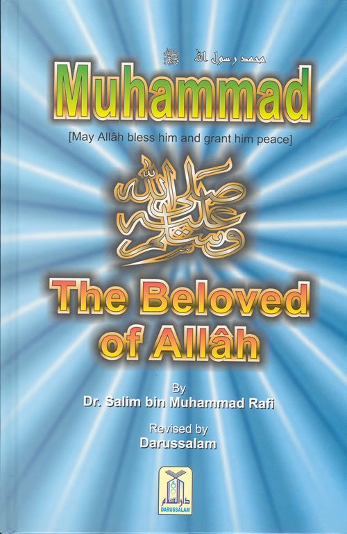 Muhammad (pbuh); The Beloved Of Allah – Dawah Books