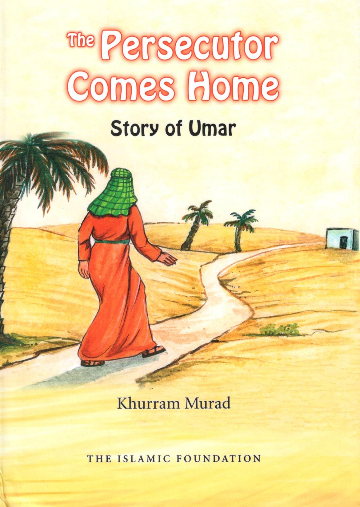 The Persecutor Comes Home – Dawah Books