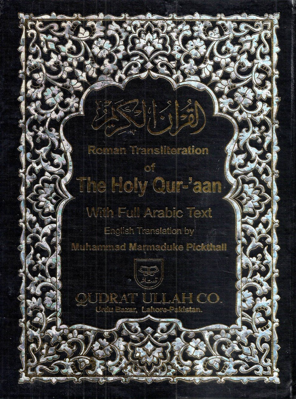 Roman Transliteration of the Holy Quran - Muhammad Marmaduke Pickthall ...