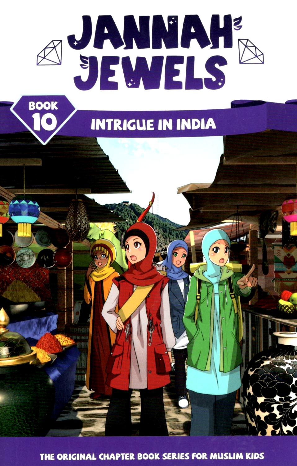 Jannah Jewels Book 10: Intrigue in India – Dawah Books