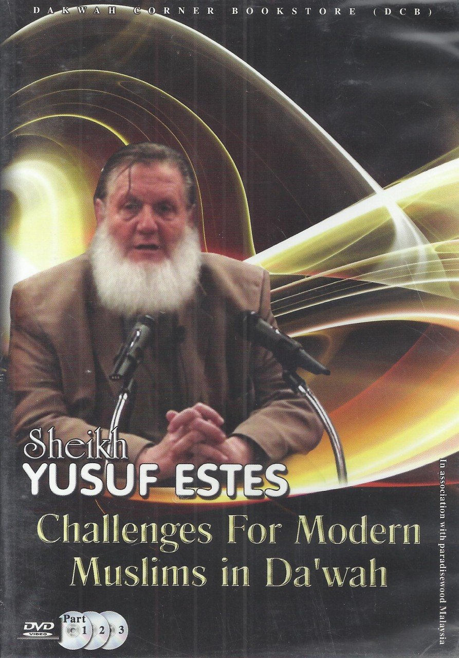 Challenges for Modern Muslims in Da'wah by Shaykh Yusuf Estes – Dawah Books