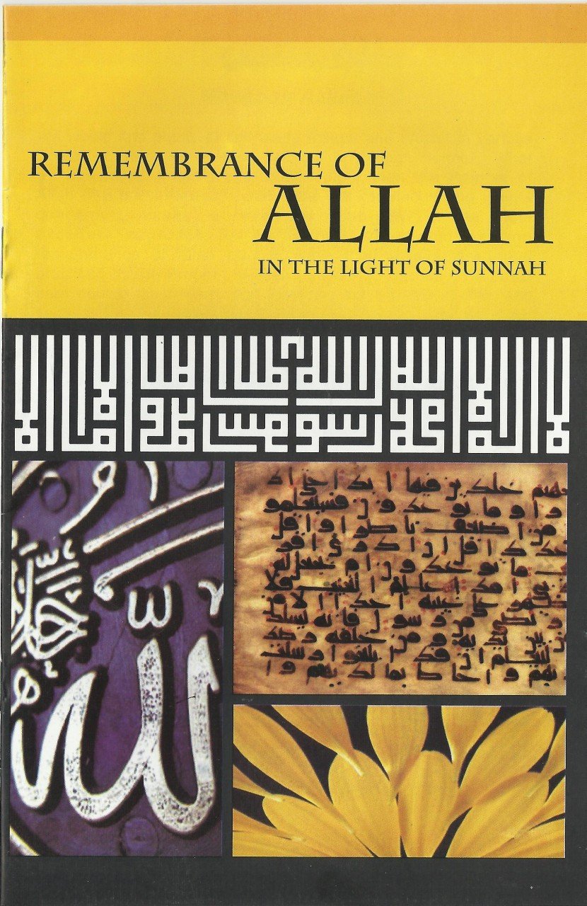 Remembrance Of Allah (In The Light Of Sunnah) – Dawah Books