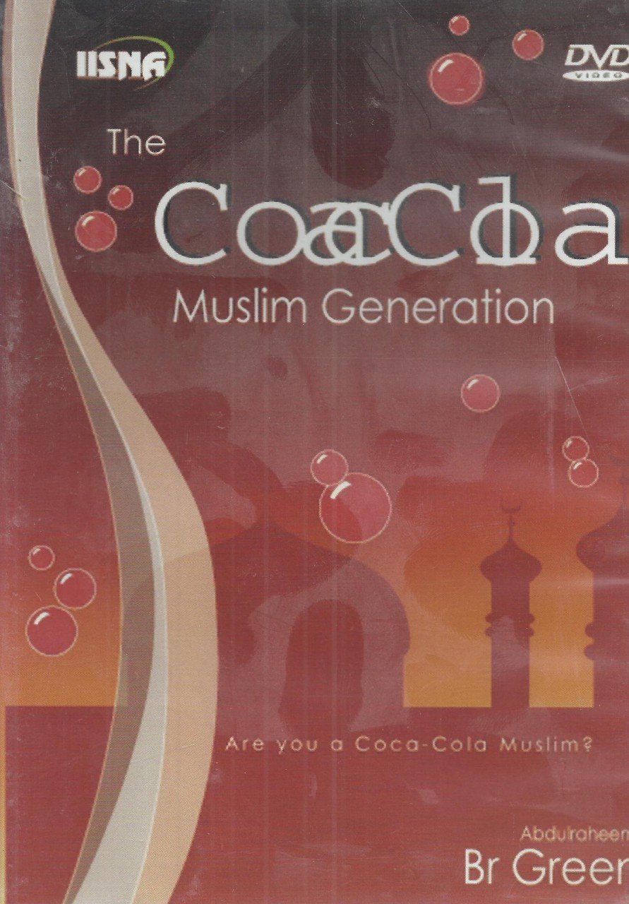 Coca Cola Muslim Generation by Abdur Raheem Green – Dawah Books